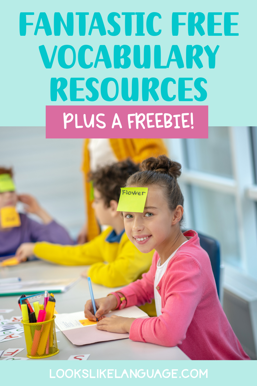 Fantastic Free Vocabulary Resources – Looks Like Language